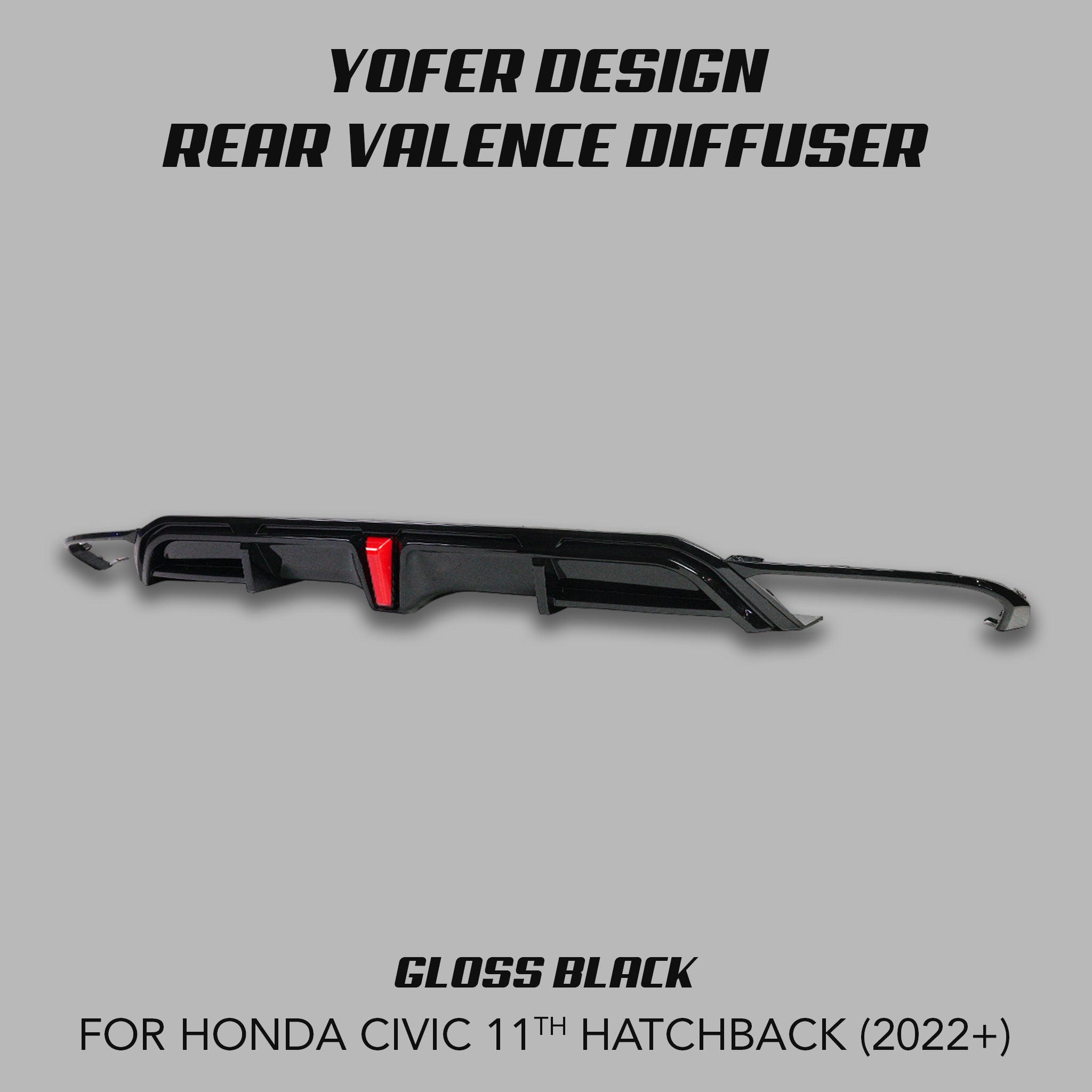 [CIVIC 11TH HATCHBACK] YOFER DESIGN© REAR VALENCE DIFFUSER – XGENAUTO