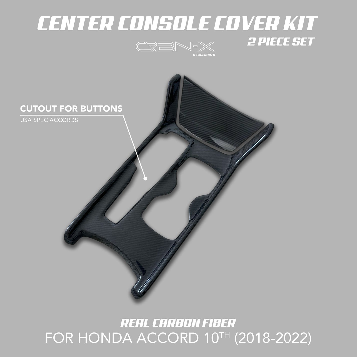 [ACCORD 2018-2022] REAL CARBON FIBER CENTER CONSOLE KIT – XGENAUTO