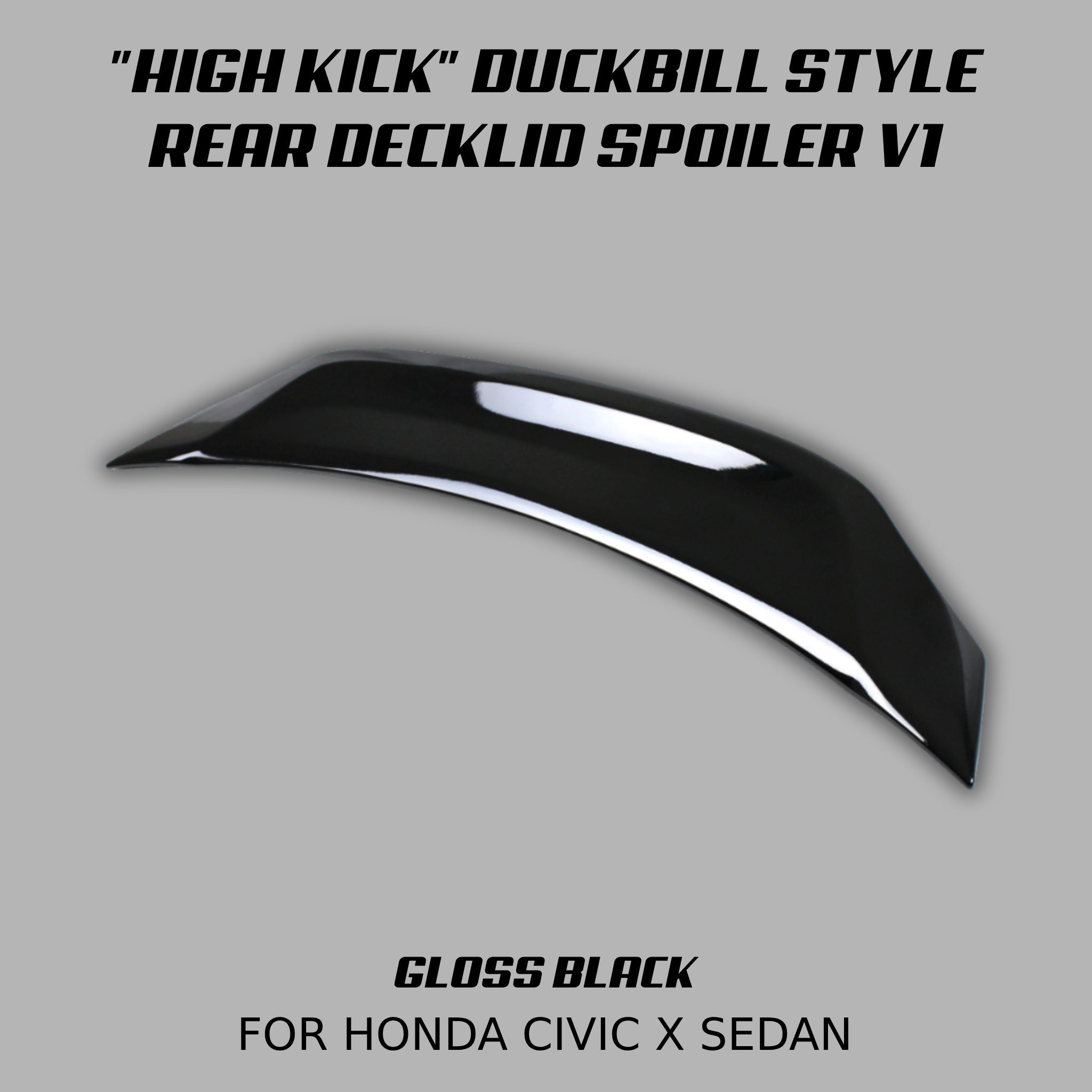 [CIVIC X SEDAN] "HIGH KICK" DUCKBILL STYLE REAR DECKLID SPOILER V1 ...